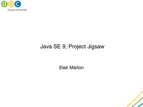 java 9 and project jigsaw ppt