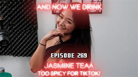 And Now We Drink Episode 269 With Jasmine Teaa Youtube