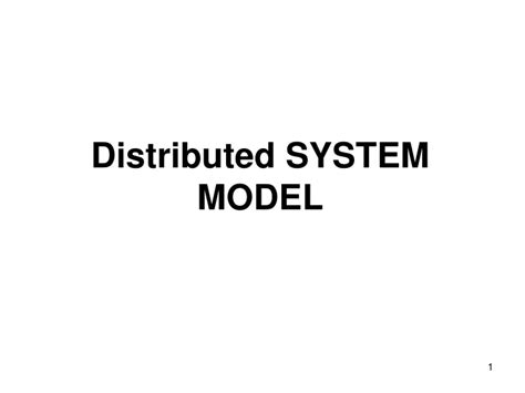 Ppt Distributed System Model Powerpoint Presentation Free Download