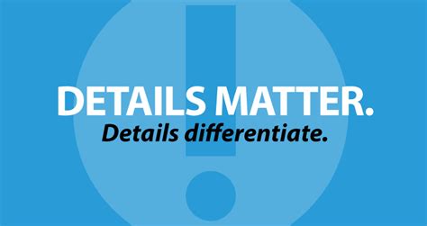 Details Matter
