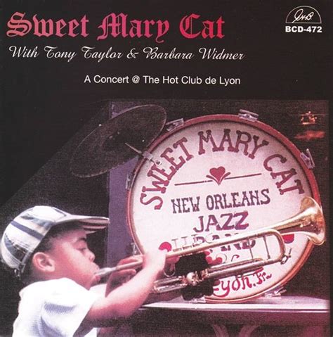 Sweet Mary Cat With Tony Taylor And Barbara Widmer A Concert The Hot Club De Lyon Bol