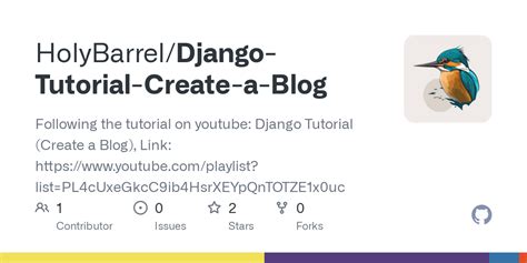 Github Holybarreldjango Tutorial Create A Blog Following The Tutorial On Youtube Django