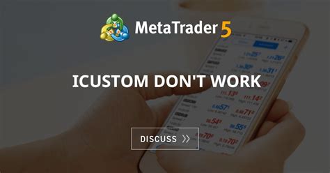 Icustom Dont Work Symbols Mql4 And Metatrader 4 Mql4 Programming