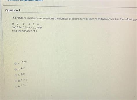 Solved Question The Random Variable X Representing The Chegg Com