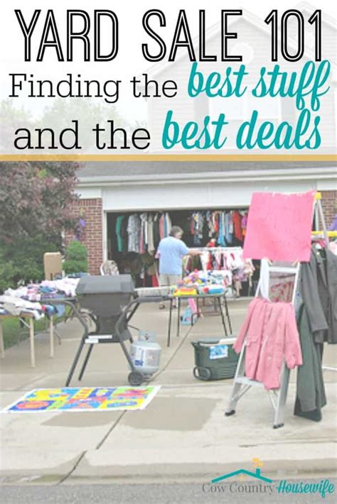 Yard Sale 101 Finding The Best Stuff And The Best Deals
