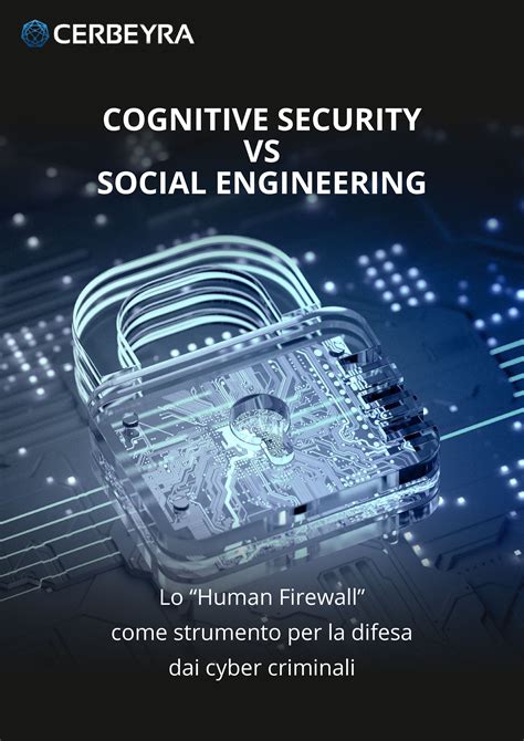 Ingegneria Sociale E Cognitive Security Lo Human Firewall Come Strumento Di Cybersicurezza