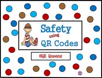 Safety Using QR Codes By QR Queens Teachers Pay Teachers