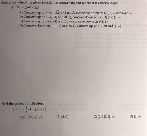Solved Determine Where The Given Function Is Concave Up And Chegg Com