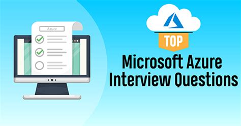 Top 60 Azure Interview Questions And Answers 2023 Whizlabs Blog