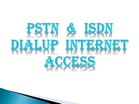 PPT Pstn Isdn Dialup Internet Access PowerPoint Presentation ID 1576397