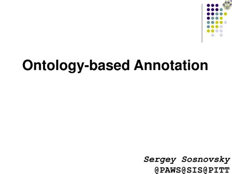 Ppt Ontology Based Annotation Powerpoint Presentation Free Download Id4349122