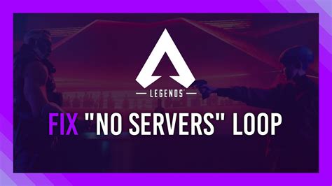 Fix No Servers Found Error Loop Apex Legends Season Steam Origin TroubleChute Hub