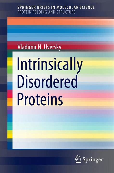 Springerbriefs In Molecular Science Intrinsically Disordered Proteins Ebook
