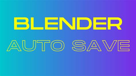 auto save superhive formerly blender market