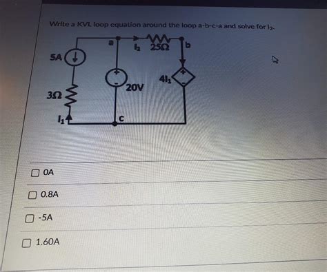 Solved Write A KVL Loop Equation Around The Loop A B C A And Chegg Com