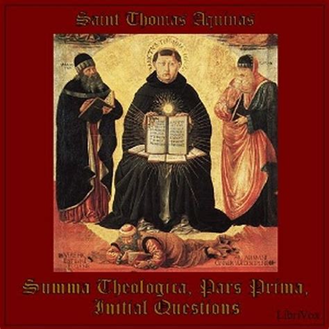 Summa Theologica Prima Pars Initial Questions Saint Thomas Aquinas