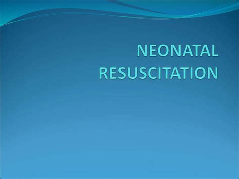 Neonatal Resuscitation Ppt