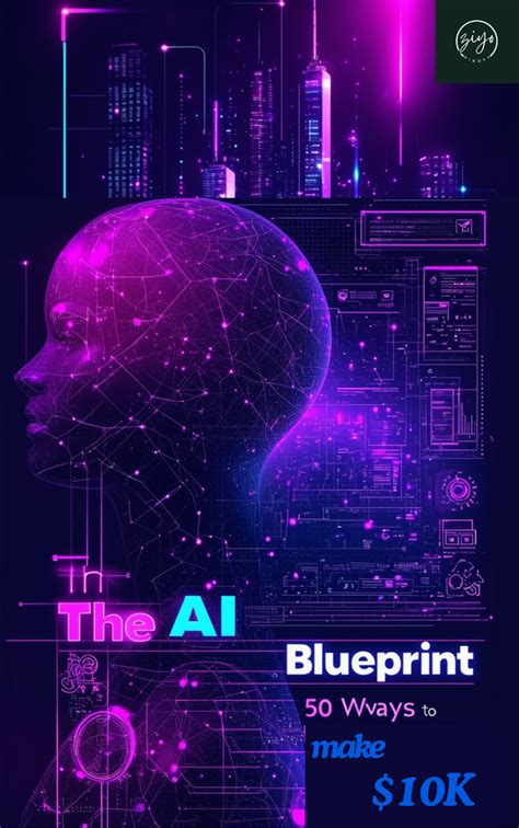 The AI Blueprint Ways To Make With Ai