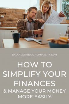 How To Simplify Your Finances And Manage Your Money More Easily