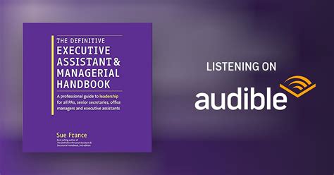 The Definitive Executive Assistant And Managerial Handbook Audiobook By Sue France