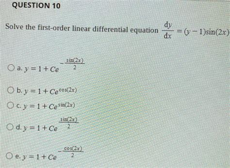 Solved Solve The First Order Linear Differential Equation Chegg Com Chegg Com