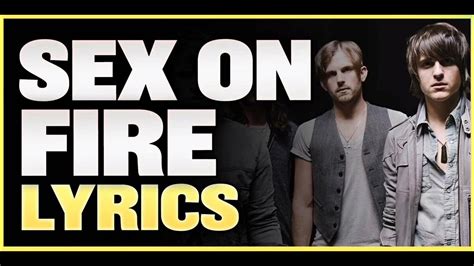 Sex On Fire Kings Of Leon Youtube