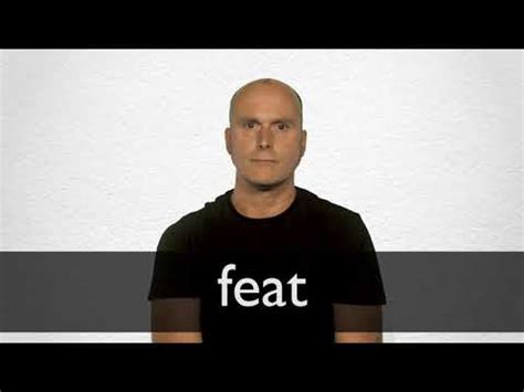 FEAT Definition And Meaning Collins English Dictionary