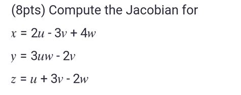 solved 8pts ﻿compute the jacobian