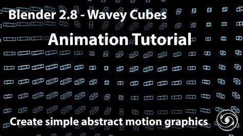 Blender 2 8 Beginner Friendly Wave Simulated Cubes Motion Graphic Animation Tutorial Evee