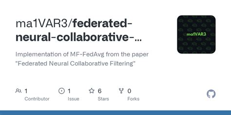 Releases · Ma1var3 Federated Neural Collaborative Filtering · Github
