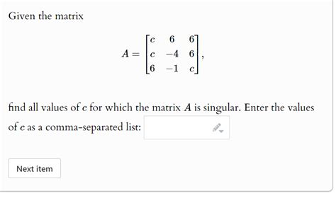Solved Given The MatrixA C C C Find All Values Of C Chegg Com