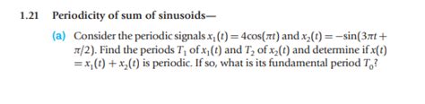 solved 1 21 periodicity of sum of sinusoids a consider