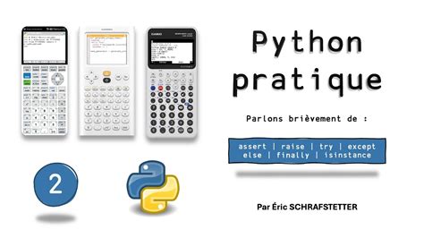 2 Python Pratique Assert Raise Try Except Else Finally