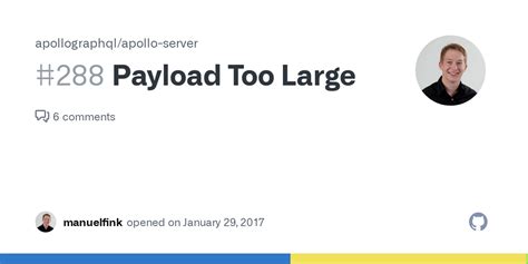 Payload Too Large · Issue 288 · Apollographql Apollo Server · Github