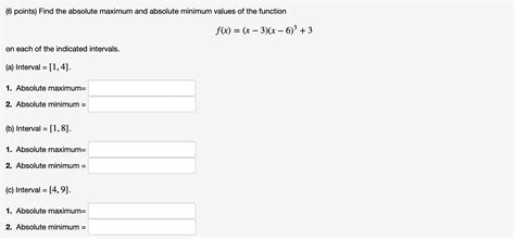 solved 6 ﻿points ﻿find the absolute maximum and absolute