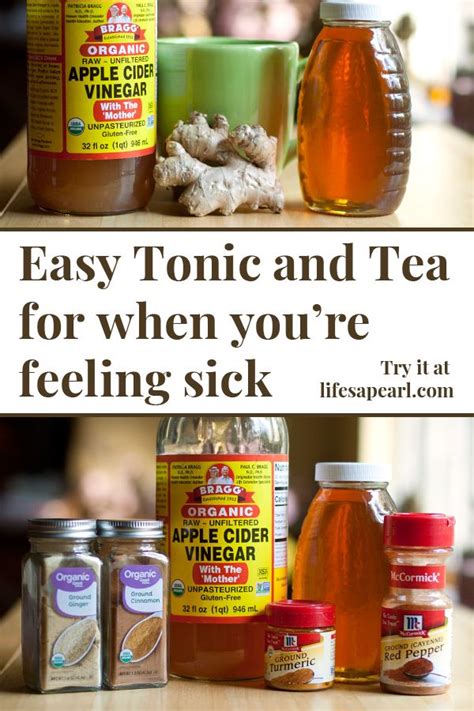 Easy Tonic And Tea For When Youre Feeling Sick In 2024 Sick Tea