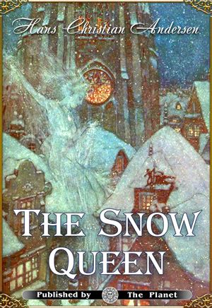 The Snow Queen By Hans Christian Andersen