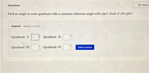 Solved Questionfind An Angle In Each Quadrant With A Common