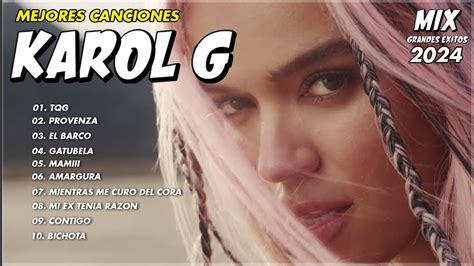 Karol G Mix Grandes Exitos Karol G Mas Mejores Canciones Popular 2024