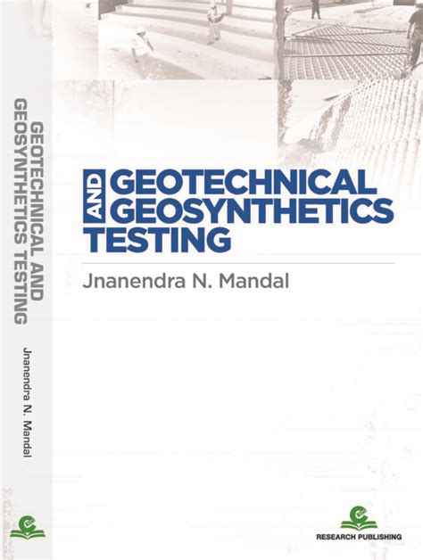 Geotechnical And Geosynthetics Testing Research Publishing Singapore