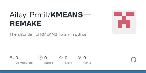 Github Ailey Prmil Kmeans Remake The Algorithm Of Kmeans Library In Python