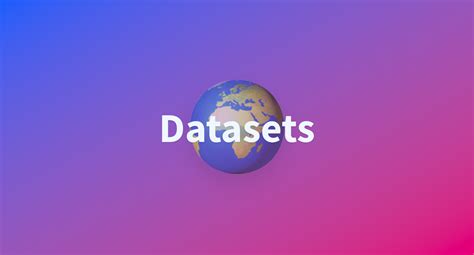 Datasets A Hugging Face Space By Coltonalexander