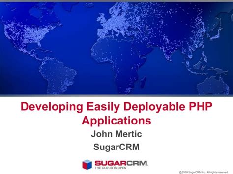 developing easily deployable php applications oscon 2010 ppt