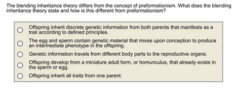 Solved The Blending Inheritance Theory Differs From The