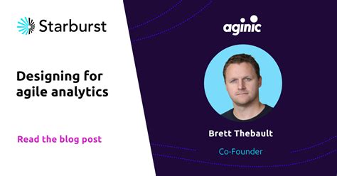 Designing For Agile Analytics Starburst