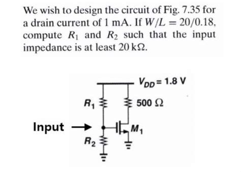 We Wish To Design The Circuit Of Fig 735 For A