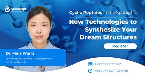 Genscript Asia Pacific On Linkedin Welcome You Are Invited To Join A Webinar Cyclic Peptides