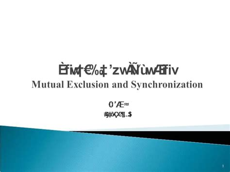 ppt mutual exclusion and synchronization powerpoint presentation