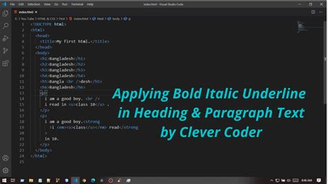 applying bold italic underline at heading and paragraph html bangla video