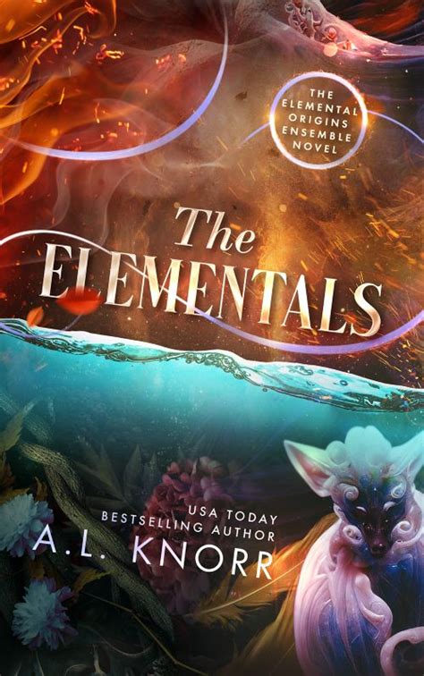 The Elementals By Al Knorr Goodreads